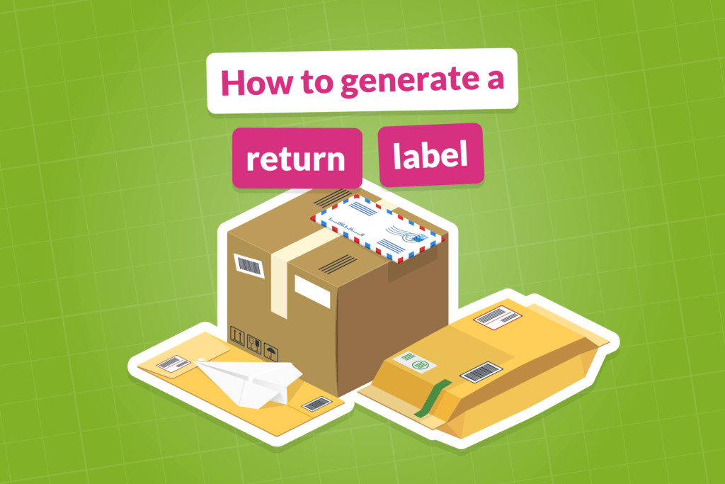 How To Generate A Return Label Automatically How To Generate A Return Label Automatically