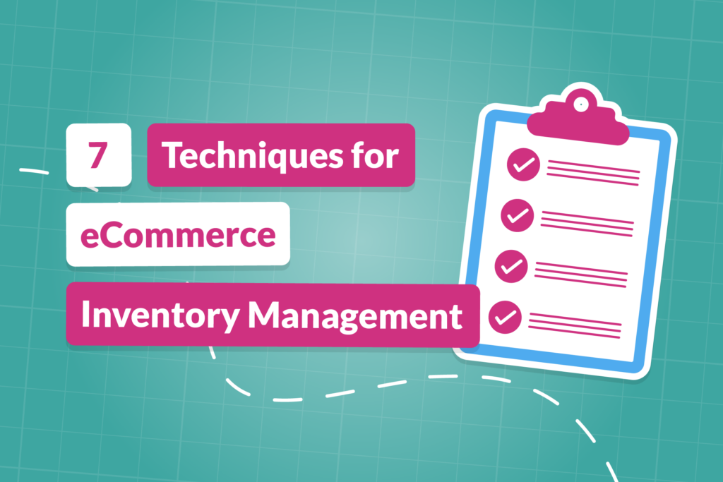 7 Techniques for eCommerce Inventory Management | J&J UK