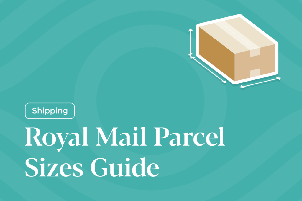 Royal Mail Parcel Sizes A Guide To Dimensions And Pricing Royal Mail Parcel Sizes A Guide To Dimensions And Pricing